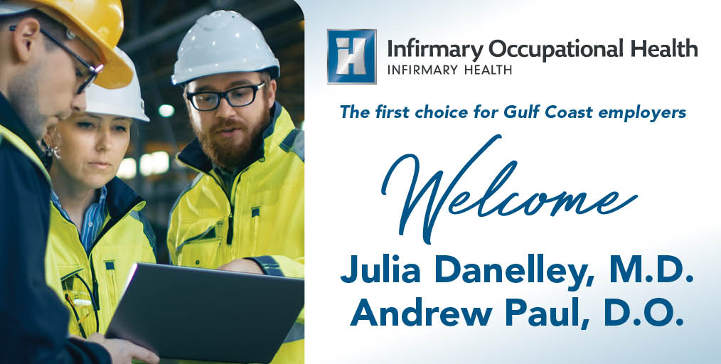 Infirmary Occupational Health welcomes Julia Dannelley, M.D. and Andrew ...