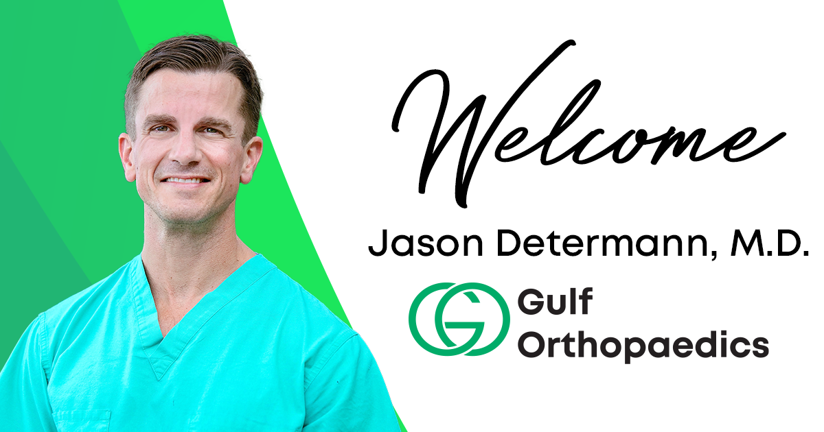 Gulf Orthopaedics welcomes Dr. Jason Determann, fellowship-trained ...