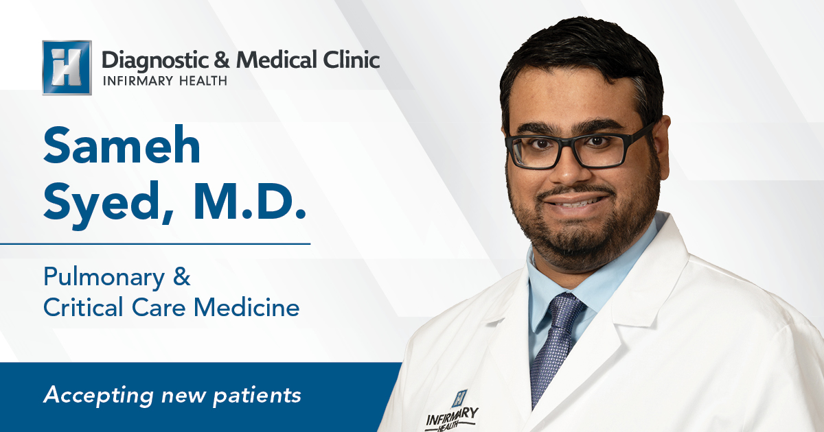 Infirmary Health welcomes pulmonary and critical care medicine physician, Sameh Syed, MD