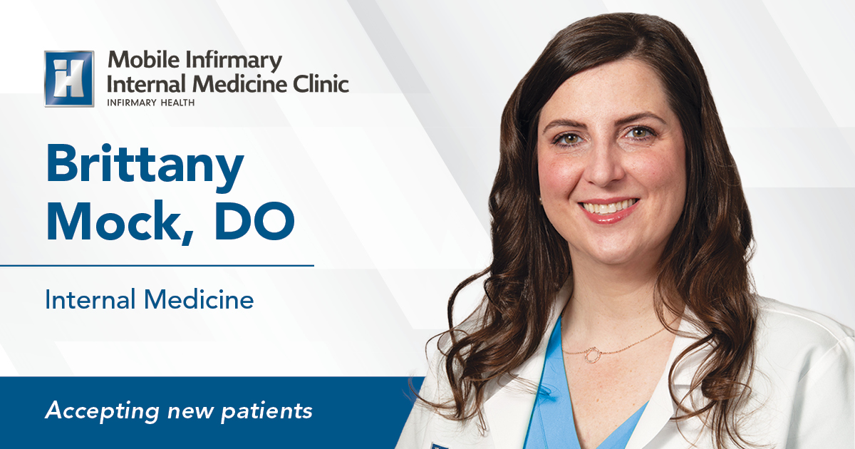 Infirmary Health welcomes internal medicine physician, Brittany Mock, DO